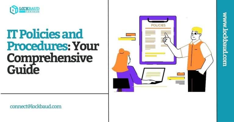 IT Policies and Procedures: A Must-Have Guide- Lockbaud